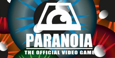 Paranoia : The Official Video Game annoncé - PlayFrance