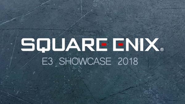 Square Enix : un showcase pour l'E3 2018 - PlayFrance